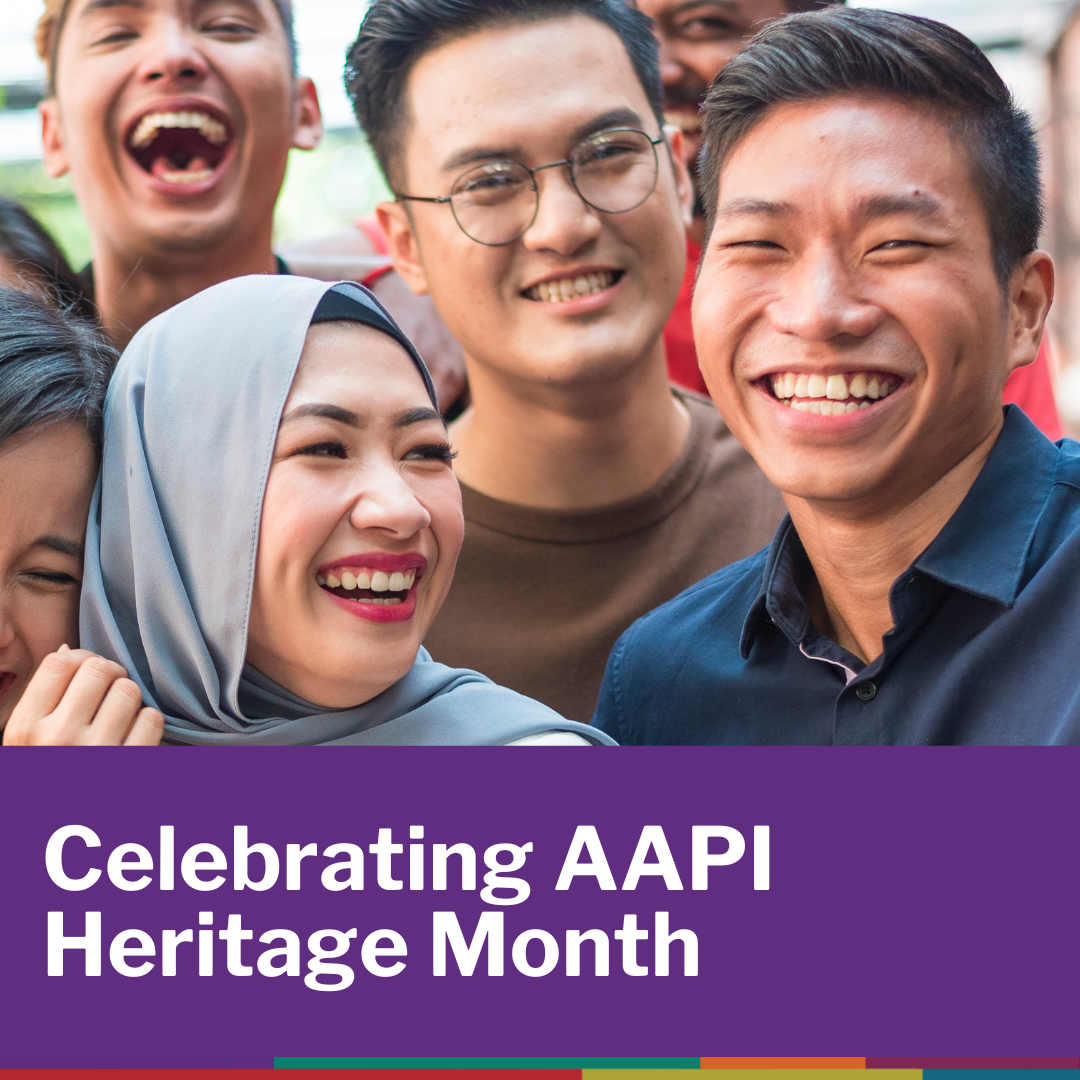 Celebrating Asian and Pacific Islander (AAPI) Heritage Month - CODAC